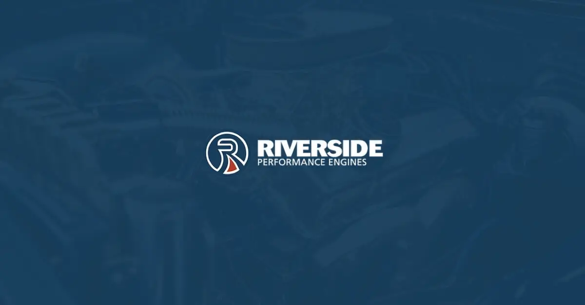 About Us | Riverside Performance Engines